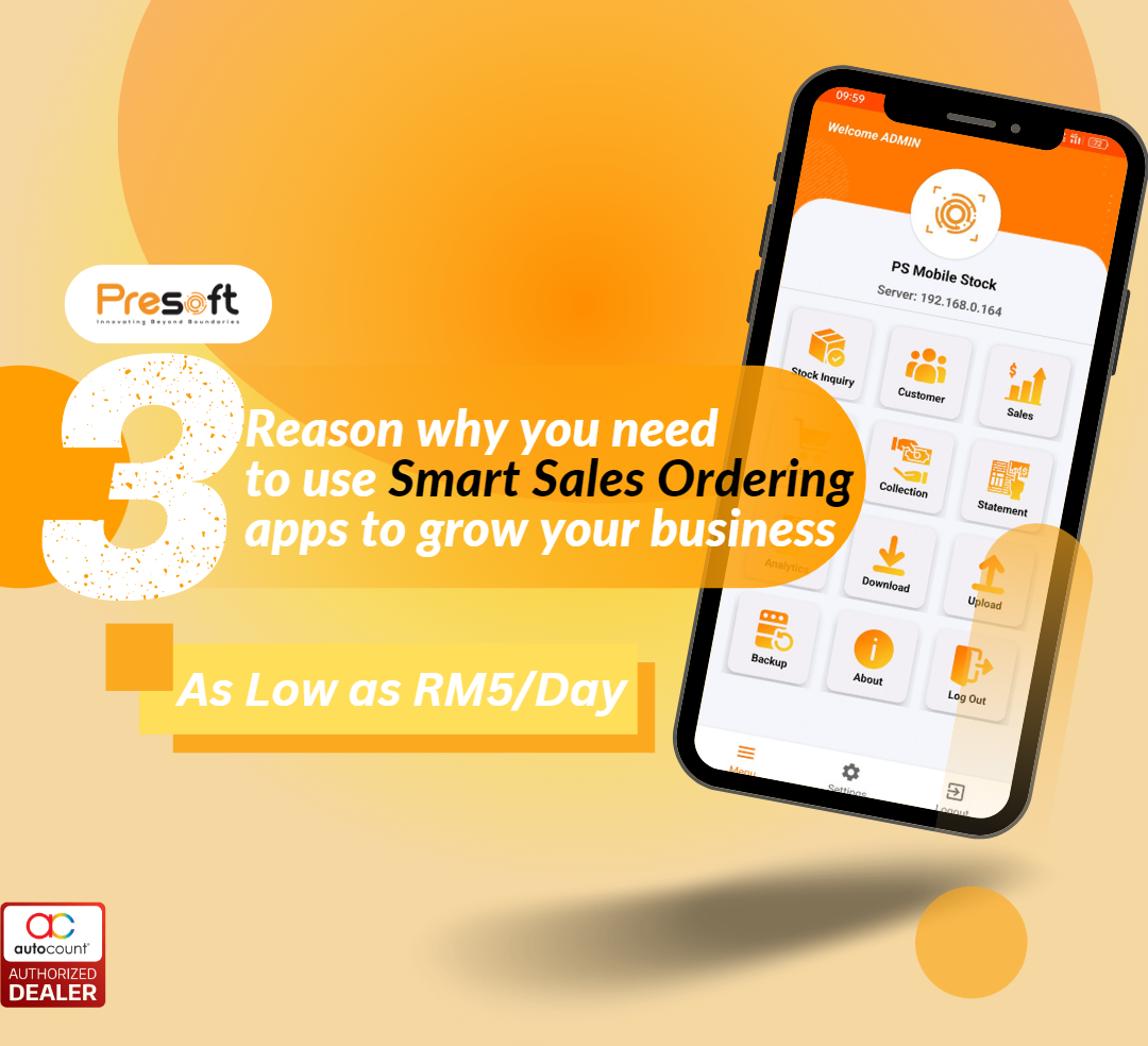 Smart Ordering System - Smart Sales Apps - Presoft (M) Sdn Bhd