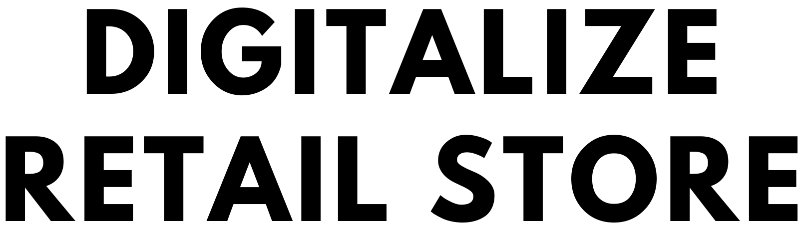 Digitalize Retail Store